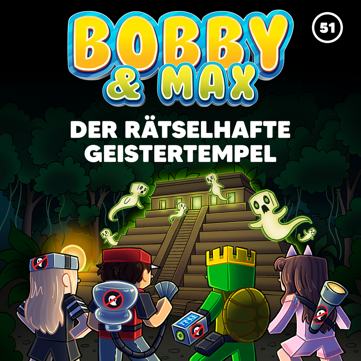 Bobby & Max - Der rätselhafte Geistertempel (Folge 51)