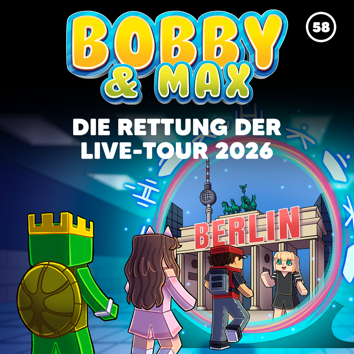 Bobby & Max - Die Rettung der Live-Tour 2026 (Folge 58)